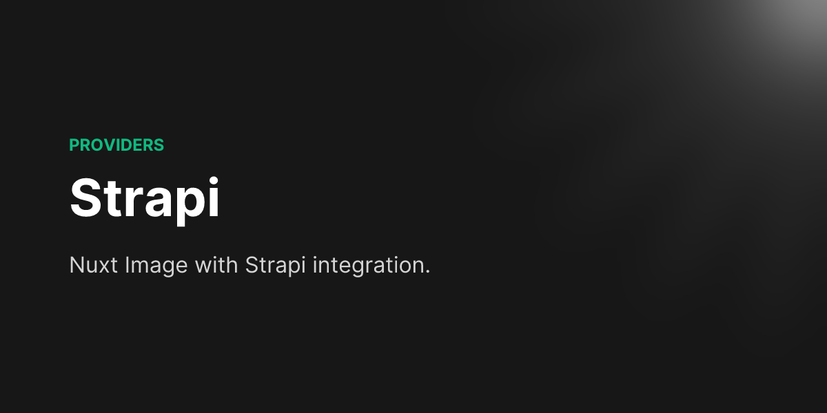 Strapi - Nuxt Image
