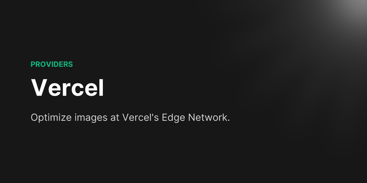 Vercel - Nuxt Image